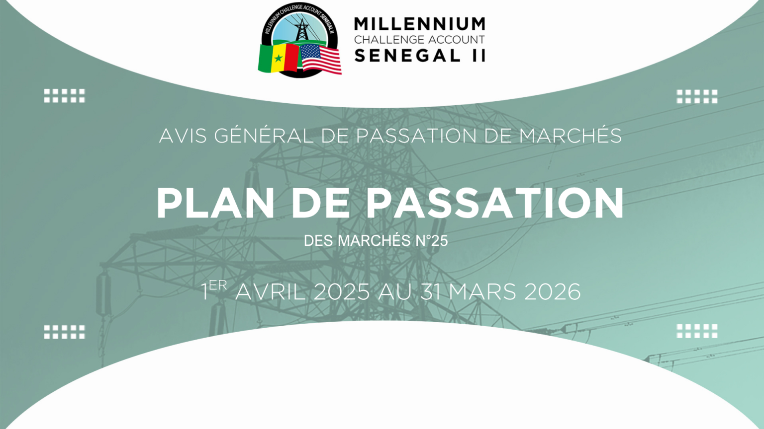 Avis Général de Passation de Marchés – Plan de Passation des Marchés PP 25 - MCA SENEGAL II